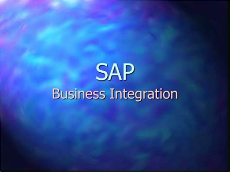 Ppt Sap Business Integration Powerpoint Presentation Free Download Id