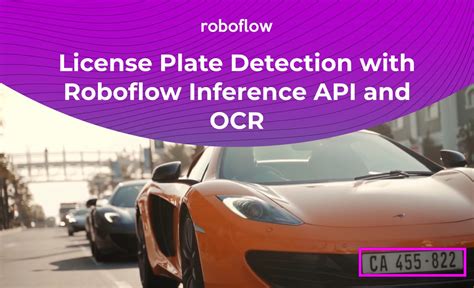 license plate detection and ocr using roboflow inference api