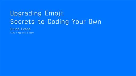 Upgrading Emoji Secrets To Coding Your Own Ppt