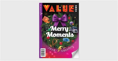 Value Views Festive Edition2024 Page 18