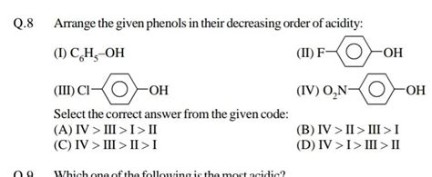 1.8 Arrange the given phenols in their decreasing order of acidity: (1) CH-OH (II) F-O-OH (III ...