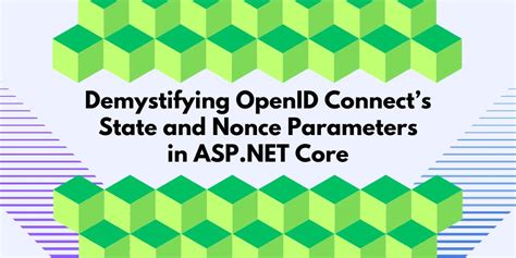 Paulo Morgado On Linkedin Demystifying Openid Connects State And Nonce Parameters In Aspnet Core