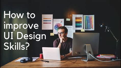 How To Improve UI Design Skills Top Best Tips Tricks