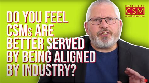 Do You Feel Csms Are Better Served By Being Aligned By Industry