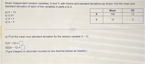 Solved Given Independent Random Variables X And Y With