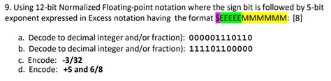 solved 9 using 12 bit normalized floating point notation