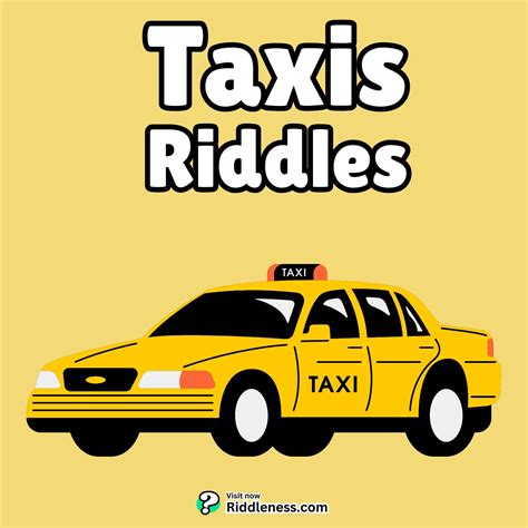 100 Riddles About Taxis With Answers Riddleness
