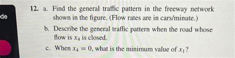 Solved 12 A Find The General Traffic Pattern In The