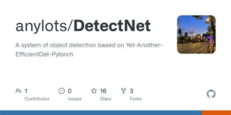 GitHub Anylots DetectNet A System Of Object Detection Based On Yet Another EfficientDet Pytorch