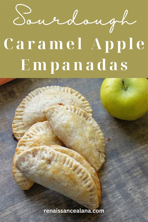 Sourdough Caramel Apple Empanadas Taco Bell Copycat Recipe Recipe