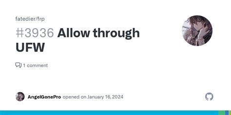 Allow Through Ufw · Issue 3936 · Fatedierfrp · Github