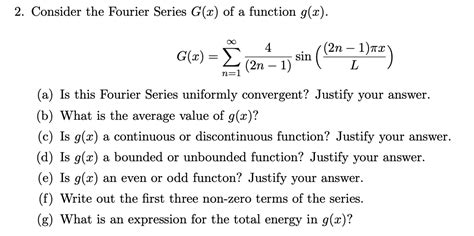 2 Consider The Fourier Series G X Of A Function