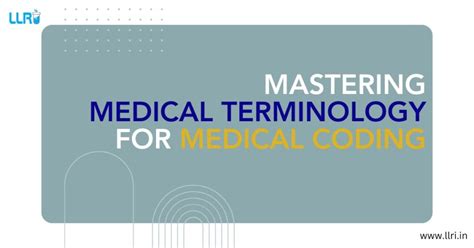 mastering medical terminology for medical coding success 20 general terms