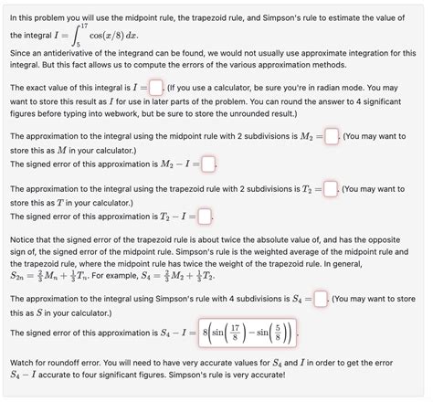 Solved In This Problem You Will Use The Midpoint Rule The