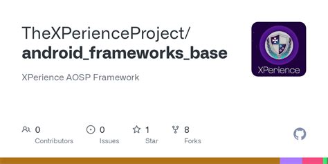 GitHub TheXPerienceProject Android Frameworks Base XPerience AOSP Framework