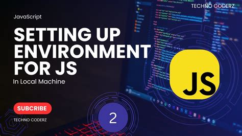 setting up your local javascript development environment a step by