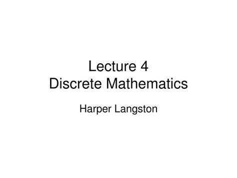 Ppt Lecture 4 Discrete Mathematics Powerpoint Presentation Free