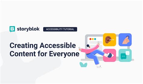 Creating Accessible Content for Everyone | Storyblok