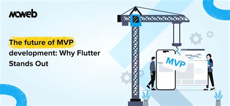 Why Choose Flutter For Mvp Development In 2025 Moweb