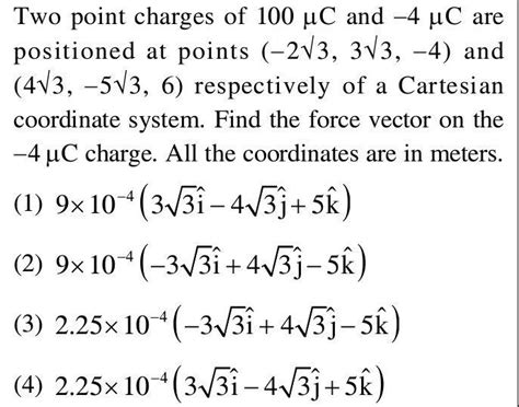 two point charges of 100 uc and 4 uc are positioned points 2v3 3v3