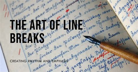 Mastering The Art Of Line Breaks In Poetry A Comprehensive Guide