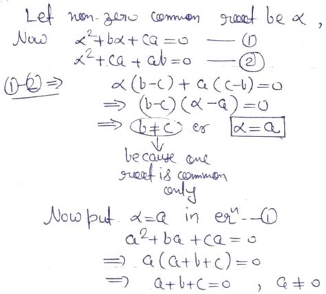if the equations x 2 bx ca 0 and x 2 cx ab 0 have a non zero