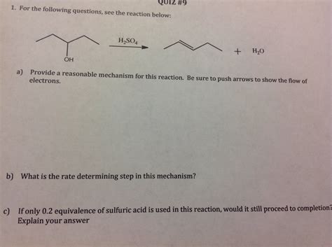 Solved For The Following Questions See The Reaction Below