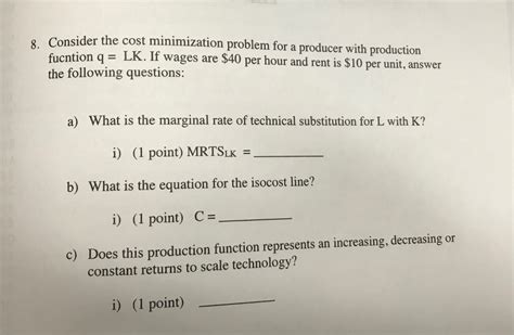 solved consider the cost minimization problem for a producer
