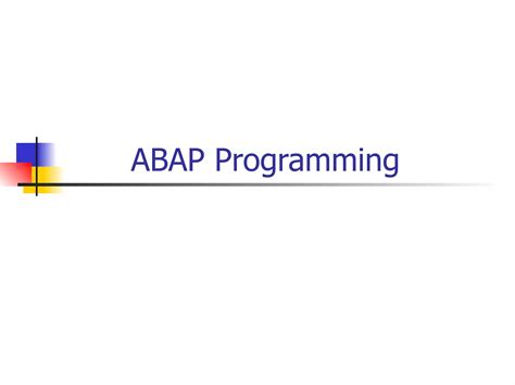 Introduction To Abap Ppt