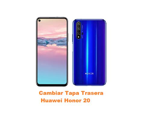 Reparar Y Cambiar Tapa Trasera Huawei Honor