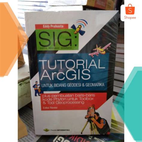 buku sig tutorial arcgis lazada indonesia