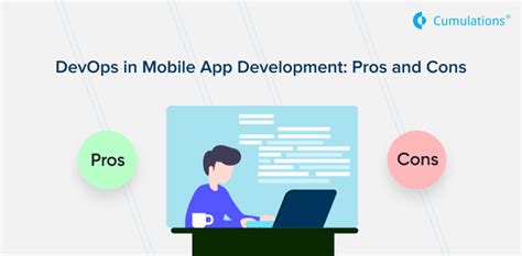 Devops In Mobile App Development Pros And Cons