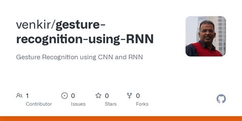 Github Venkir Gesture Recognition Using Rnn Gesture Recognition Using Cnn And Rnn
