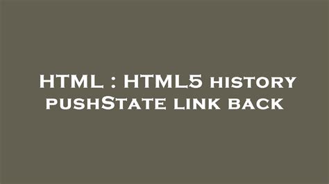 html html5 history pushstate link back youtube