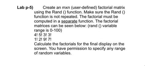 Solved Lab P 5 Create An Mxn User Defined Factorial