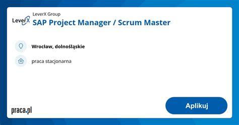 Archiwalna Oferta Nr 8720374 Sap Project Manager Scrum Master