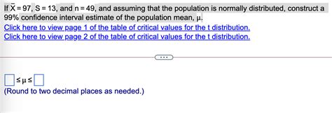 Solved If X 97 S 13 And N 49 And Assuming That The