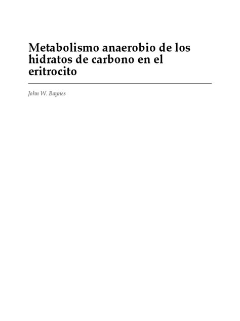 Cap 9 Metabolismo De Glucosa En El Eritrocito Pdf Glucólisis