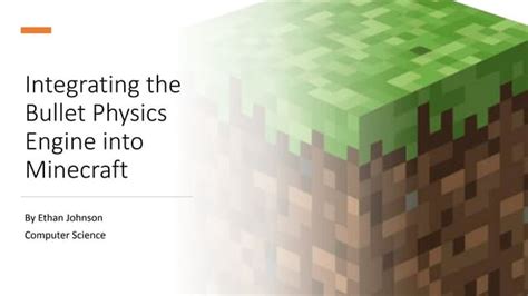 Rayon Bullet Physics In Minecraft Ppt