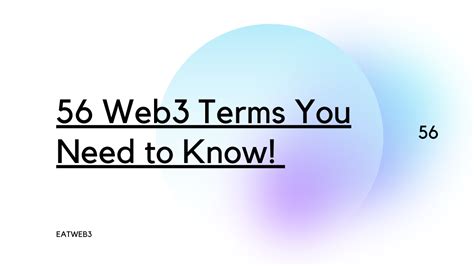 56 Web3 Terms You Need To Know