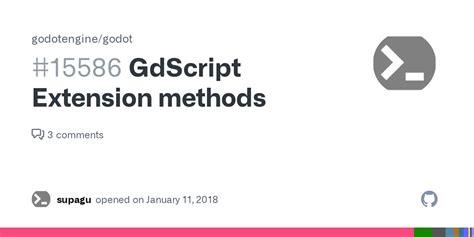 gdscript extension methods · issue 15586 · godotengine godot · github