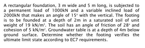 solved a rectangular foundation 3 m wide and 5 m long is