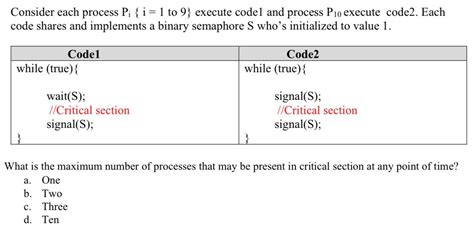 Solved Consider Each Process P I1 To 9 Execute Codel And