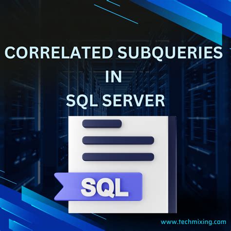 Correlated Subqueries In Sql Server Technology With Vivek Johari