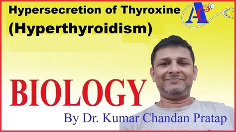 Hypersecretion Of Thyroxine Hyperthyroidism Youtube