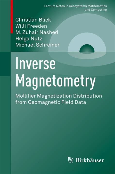 Inverse Magnetometry Mollifier Magnetization Distribution From Geomagnetic Field Data