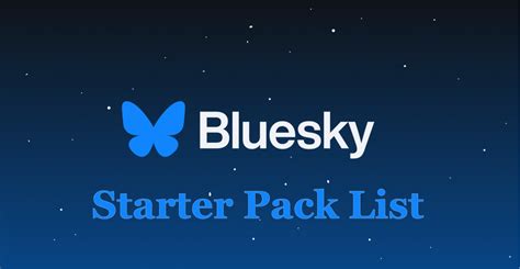 A List Of Bluesky Starter Packs Blob Blob