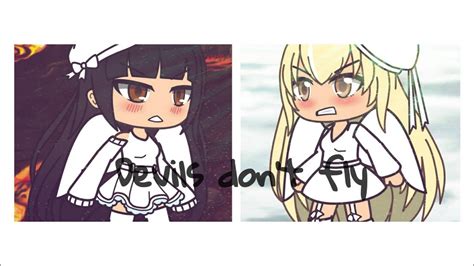 Devils Dont Fly~glmv~ Part 3 Of Happier Gacha Life Youtube