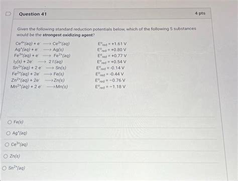 Solved Given The Following Standard Reduction Potentials