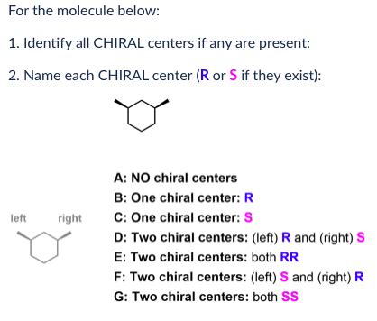 Solved 1. Identify all CHIRAL centers if any are present: 2. | Chegg.com